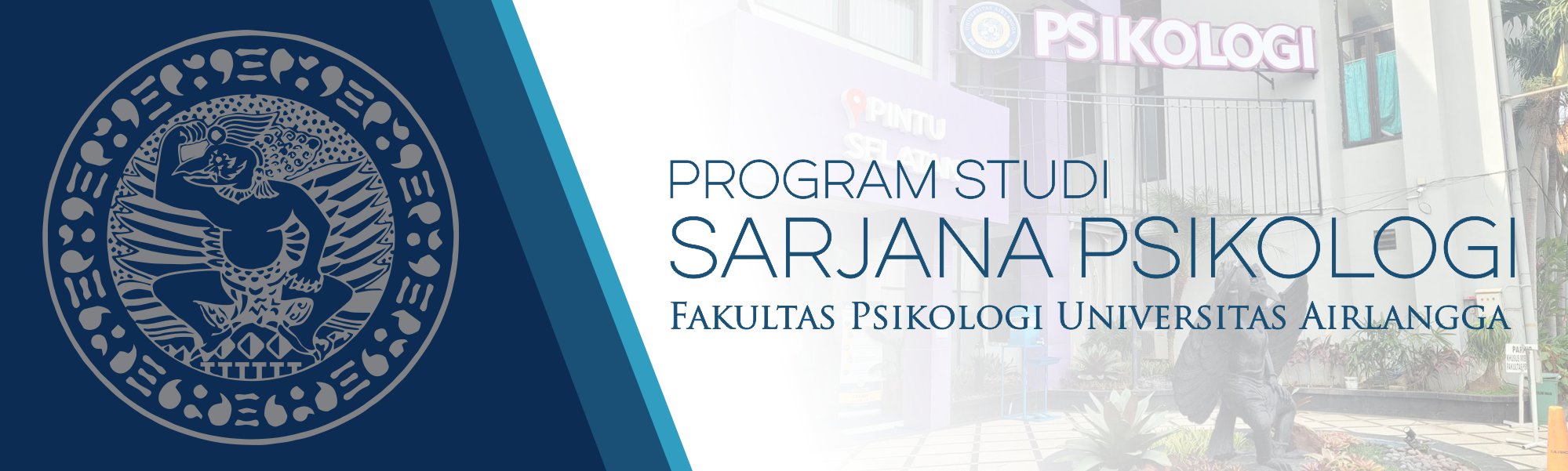 Sarjana Psikologi – Fakultas Psikologi Universitas Airlangga